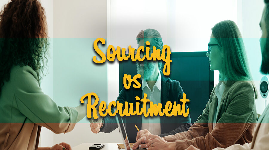 The Actual difference between Sourcing and recruiting